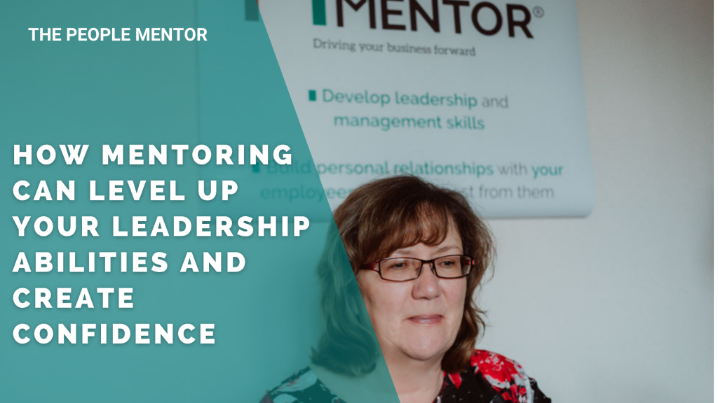 How Mentoring Can Level Up Your Leadership Abilities and Create ...