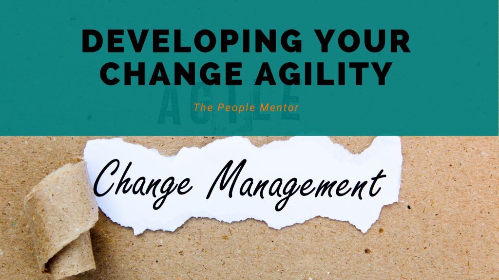 Developing Your Change Agility in Your SME Business - The People Mentor