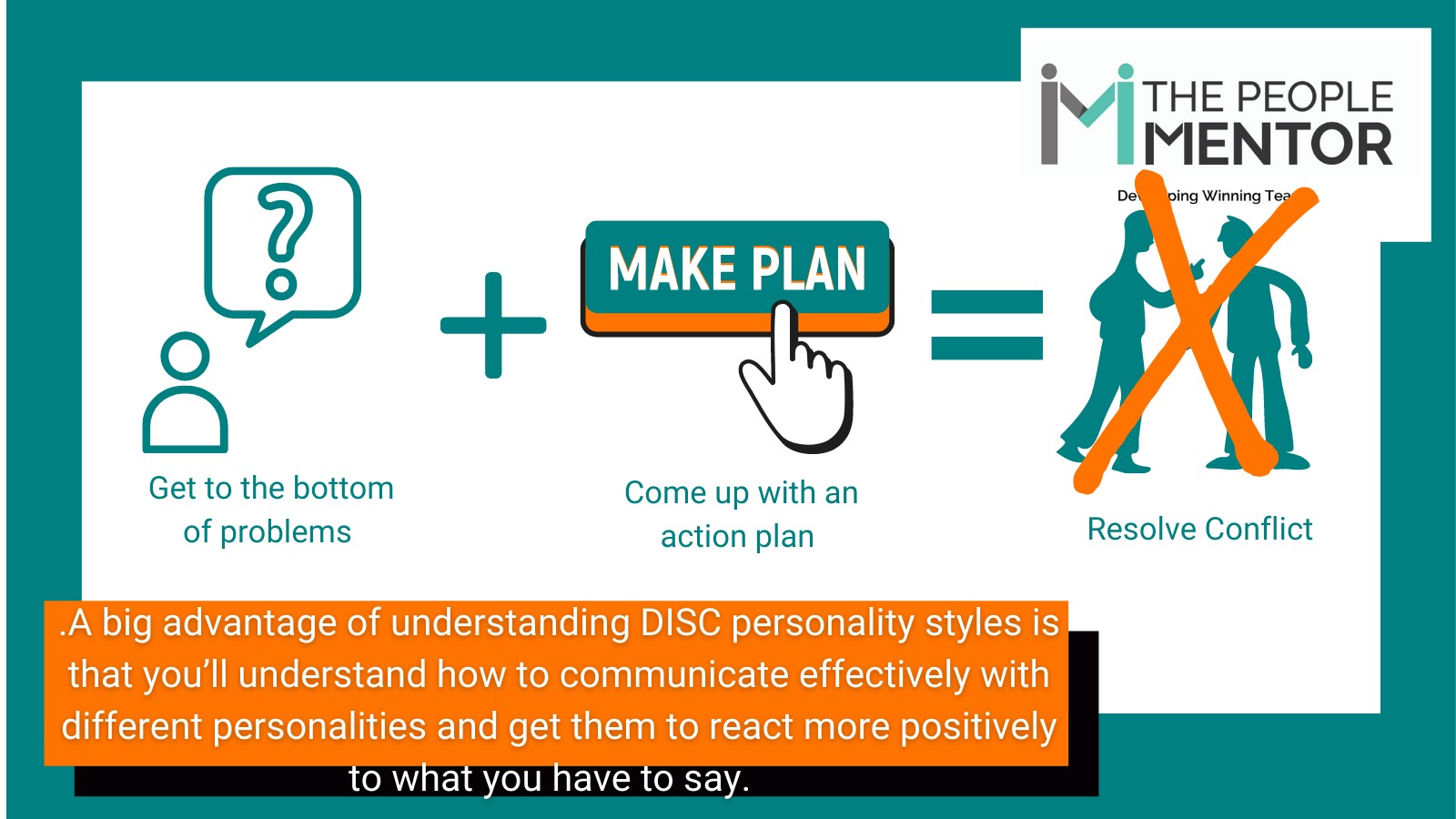 Using DISC to Resolve Conflict in the Workplace - The People Mentor