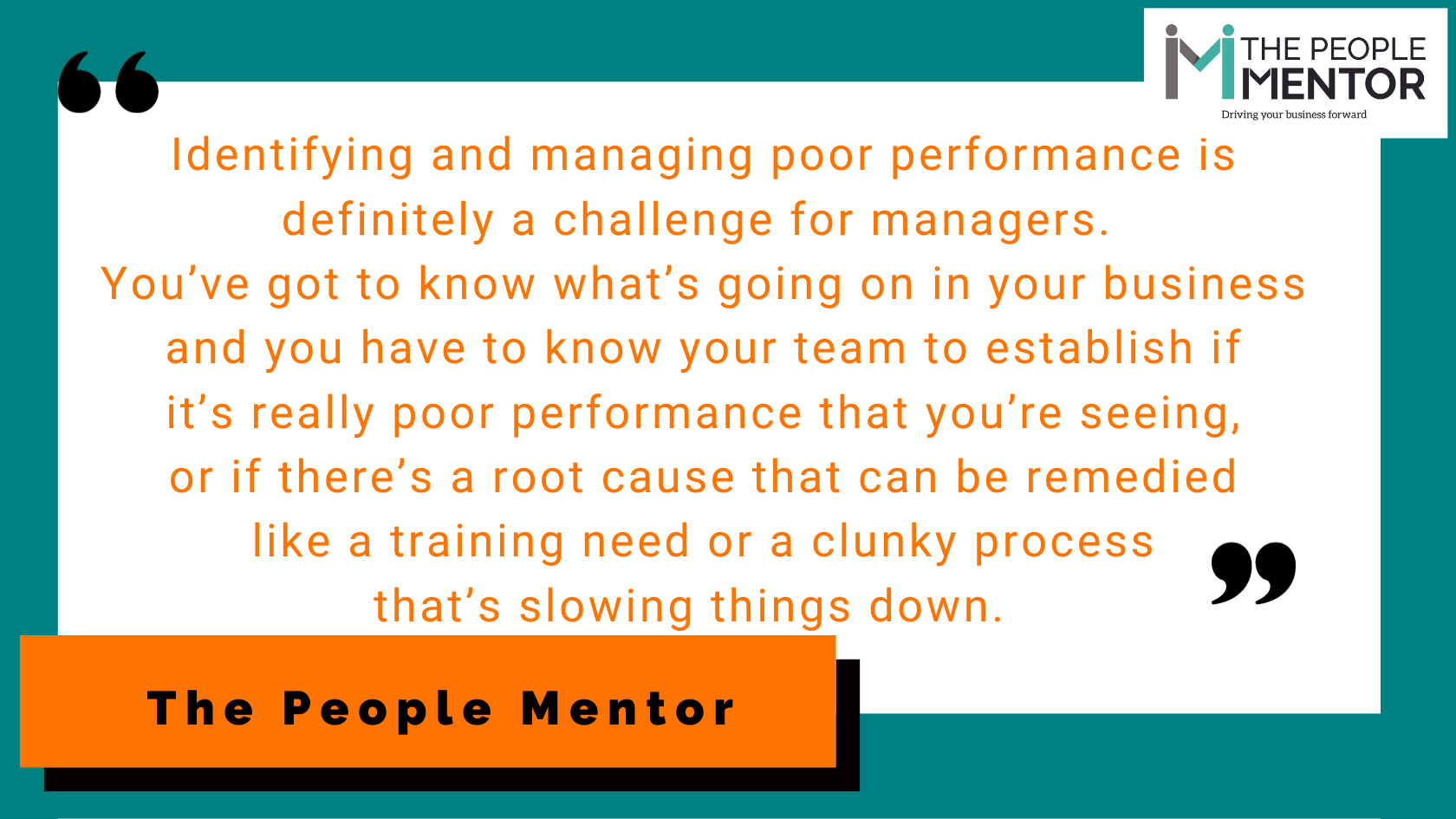 How to Identify and Manage Poor Performance - The People Mentor
